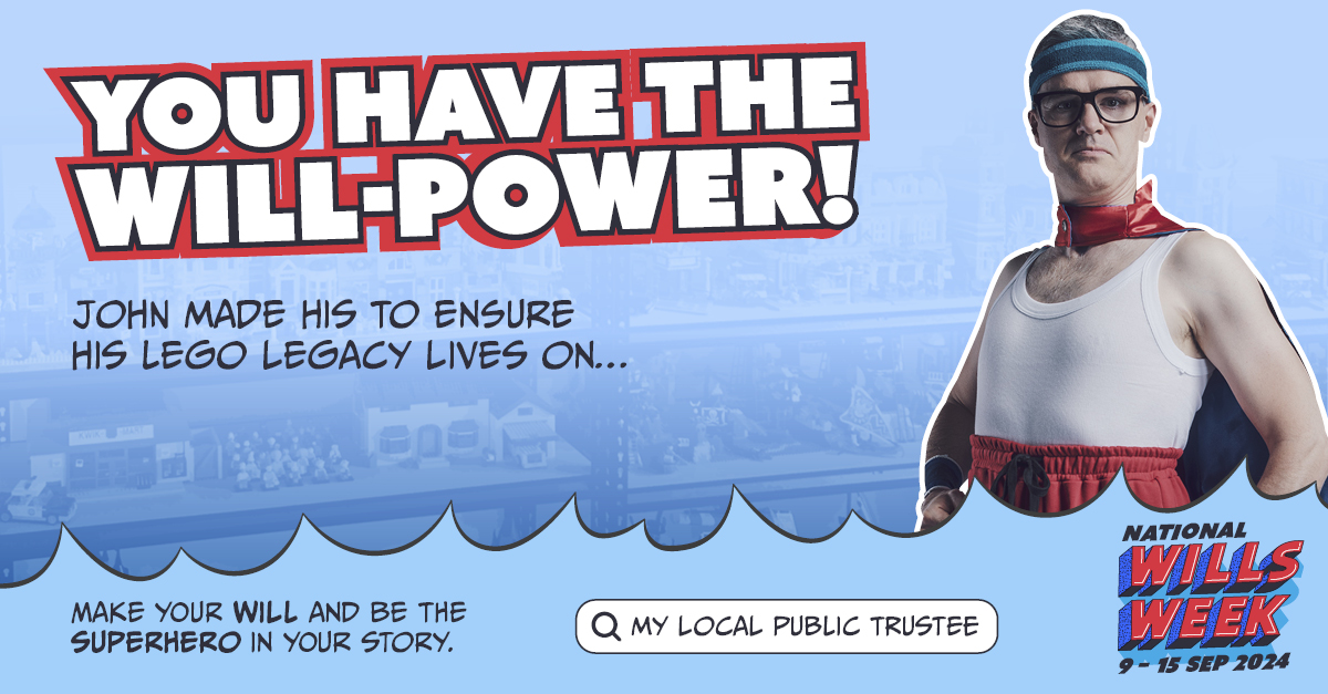 Unleash Your Will-Power During National Wills Week - Public Trustee